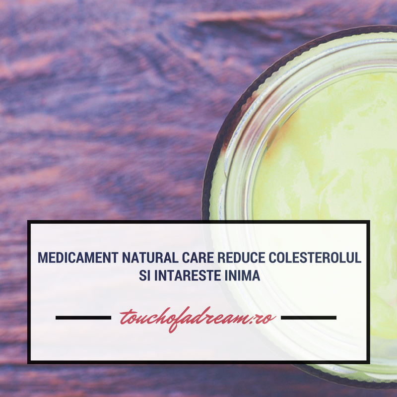 Medicament natural care reduce colesterolul si intareste inima ...